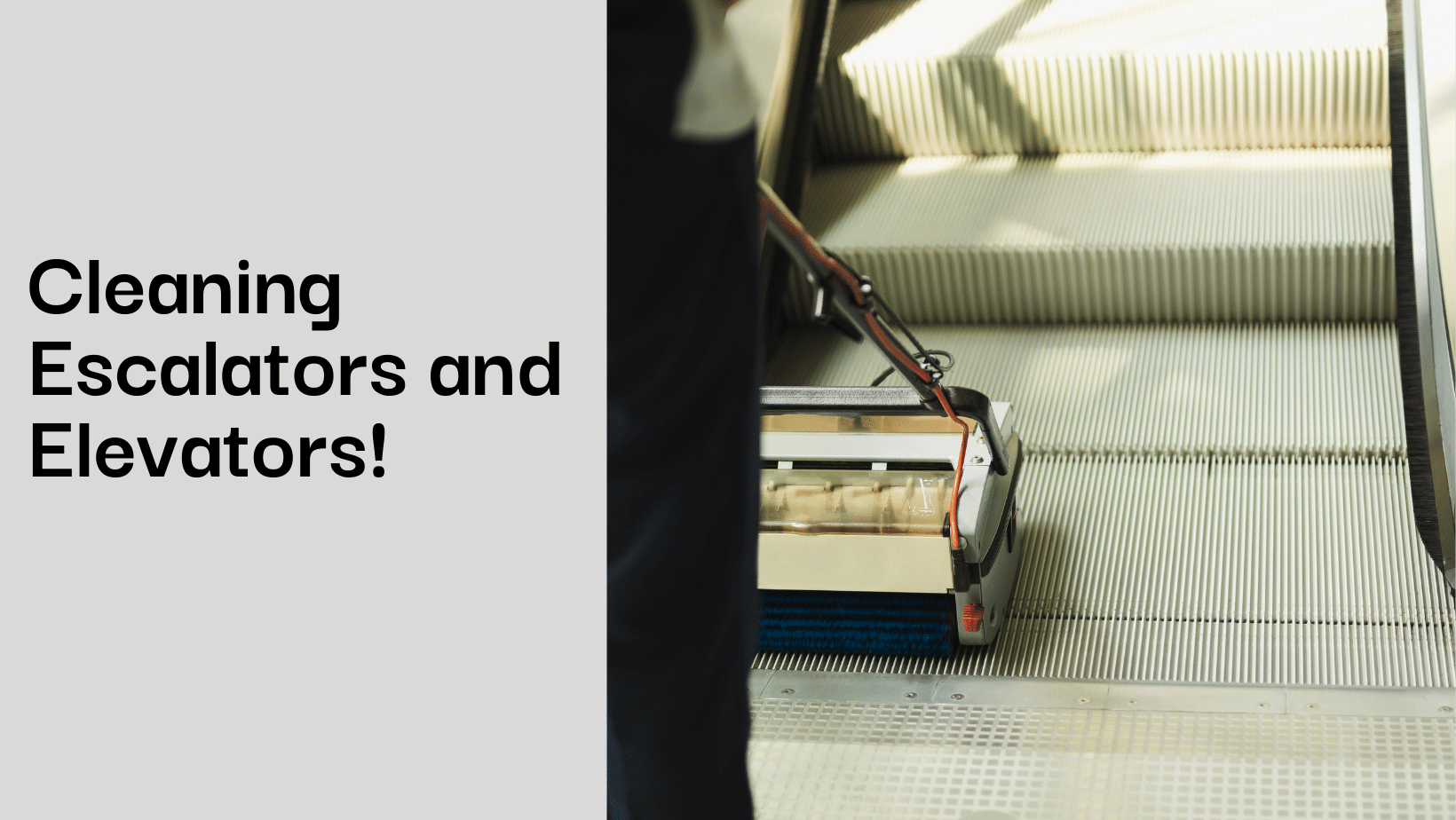 Cleaning for Escalators and Elevators: Often Ignored, Always Vital